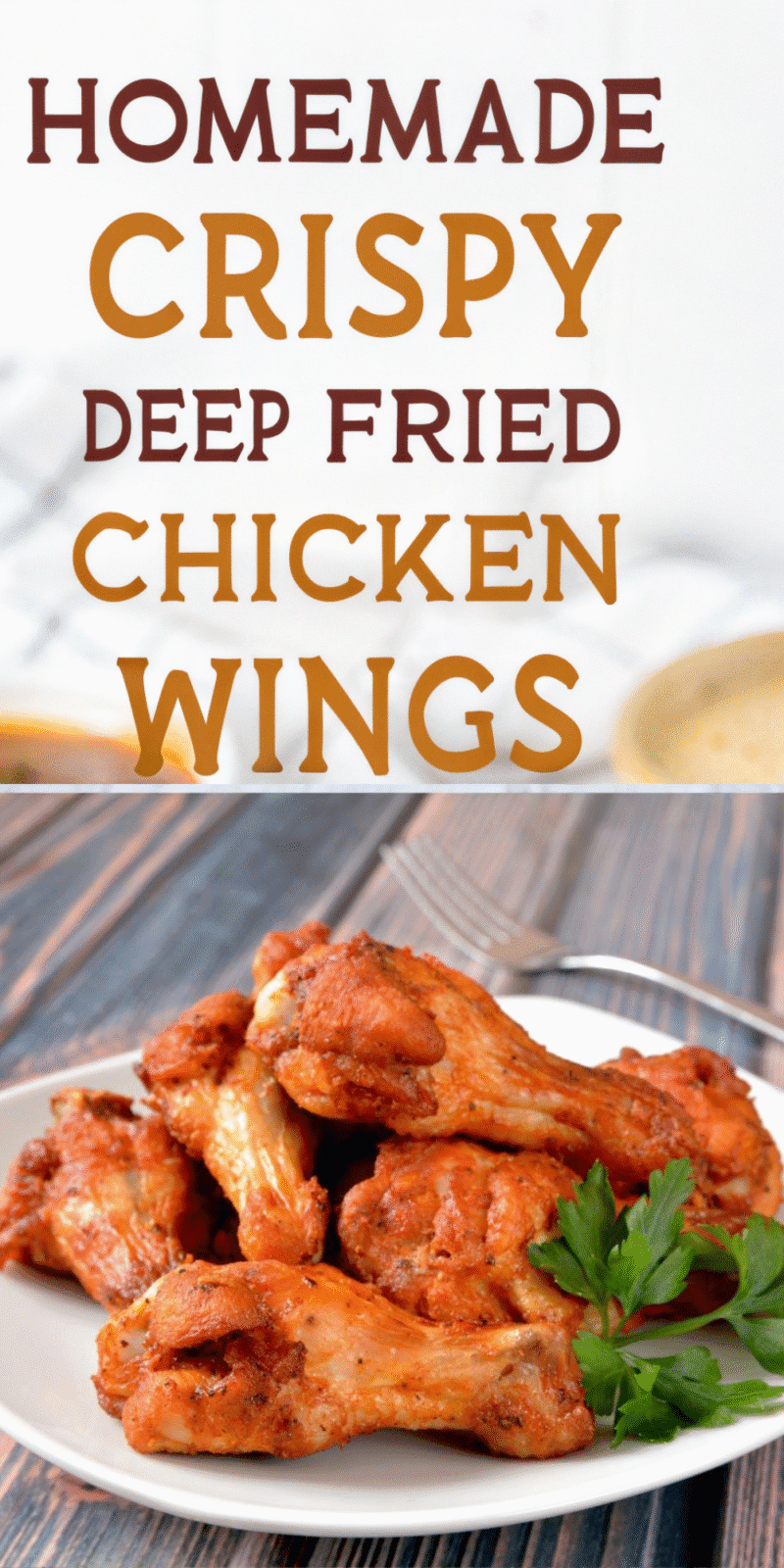 Homemade Crispy Deep Fried Chicken Wings (Battered Wings) - Flavorfulpinch