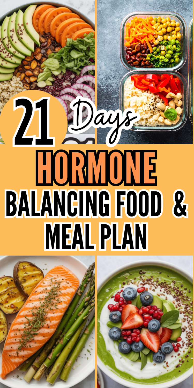 Hormone Balancing Diet (21-Day Hormone Reset Diet) - Flavorfulpinch